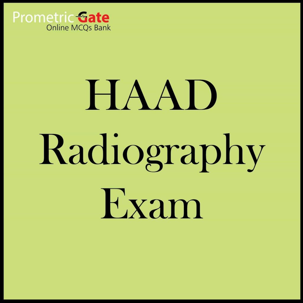 HAAD Radiography Materials 2025 – Prometric Gate