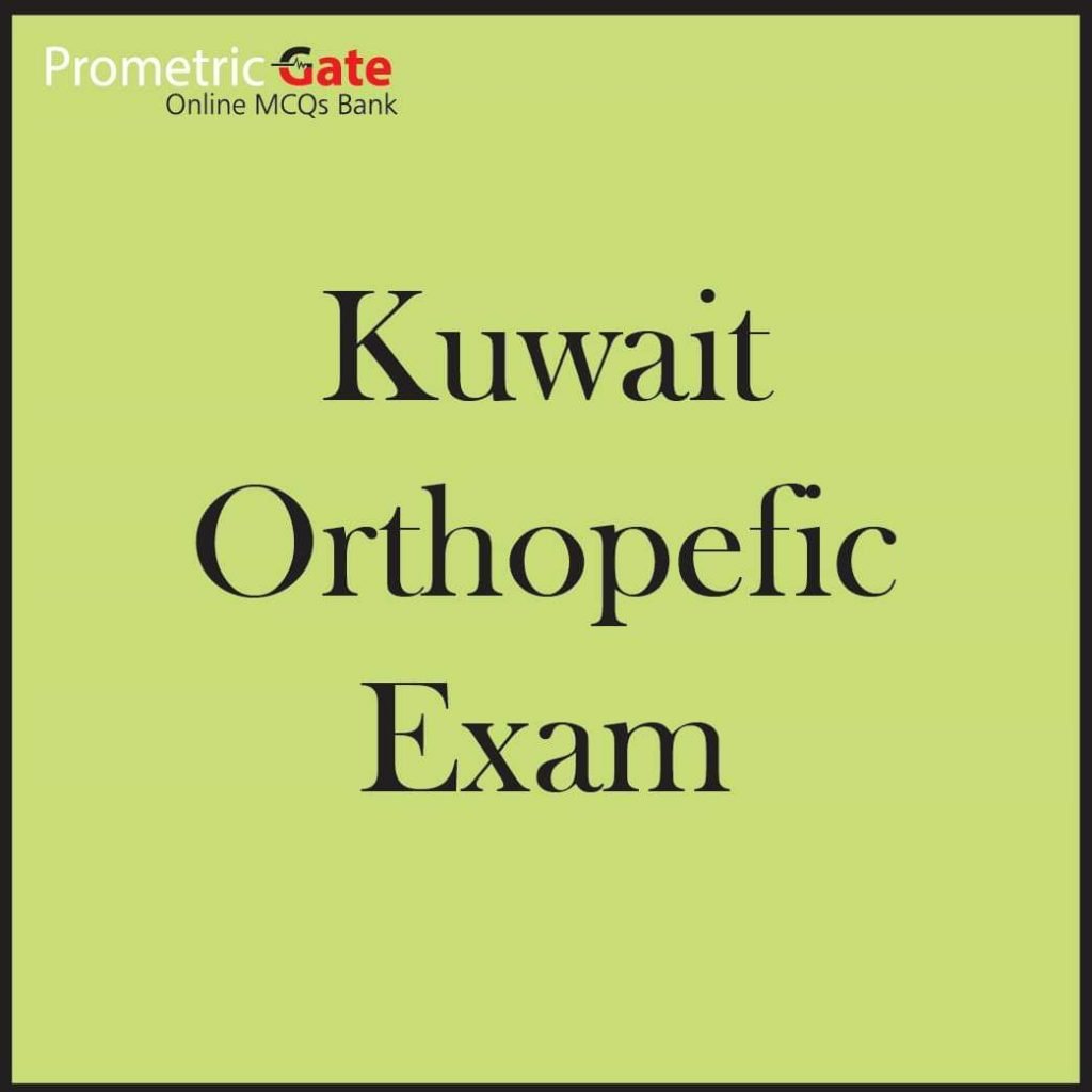Kuwait Orthopedic Exam 2026 – Prometric Gate
